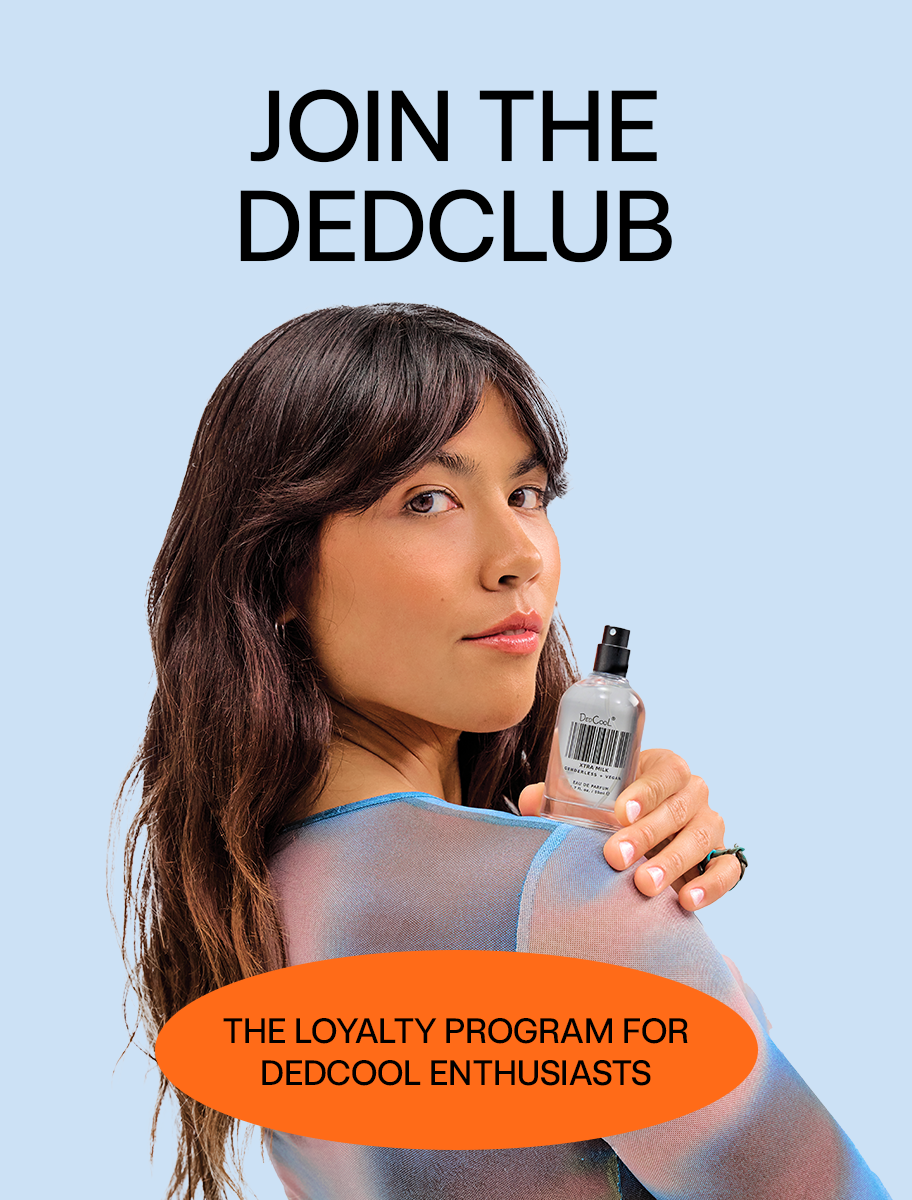 Making life smell really good. GENDERLESS + VEGAN + NON TOXIC – DedCool